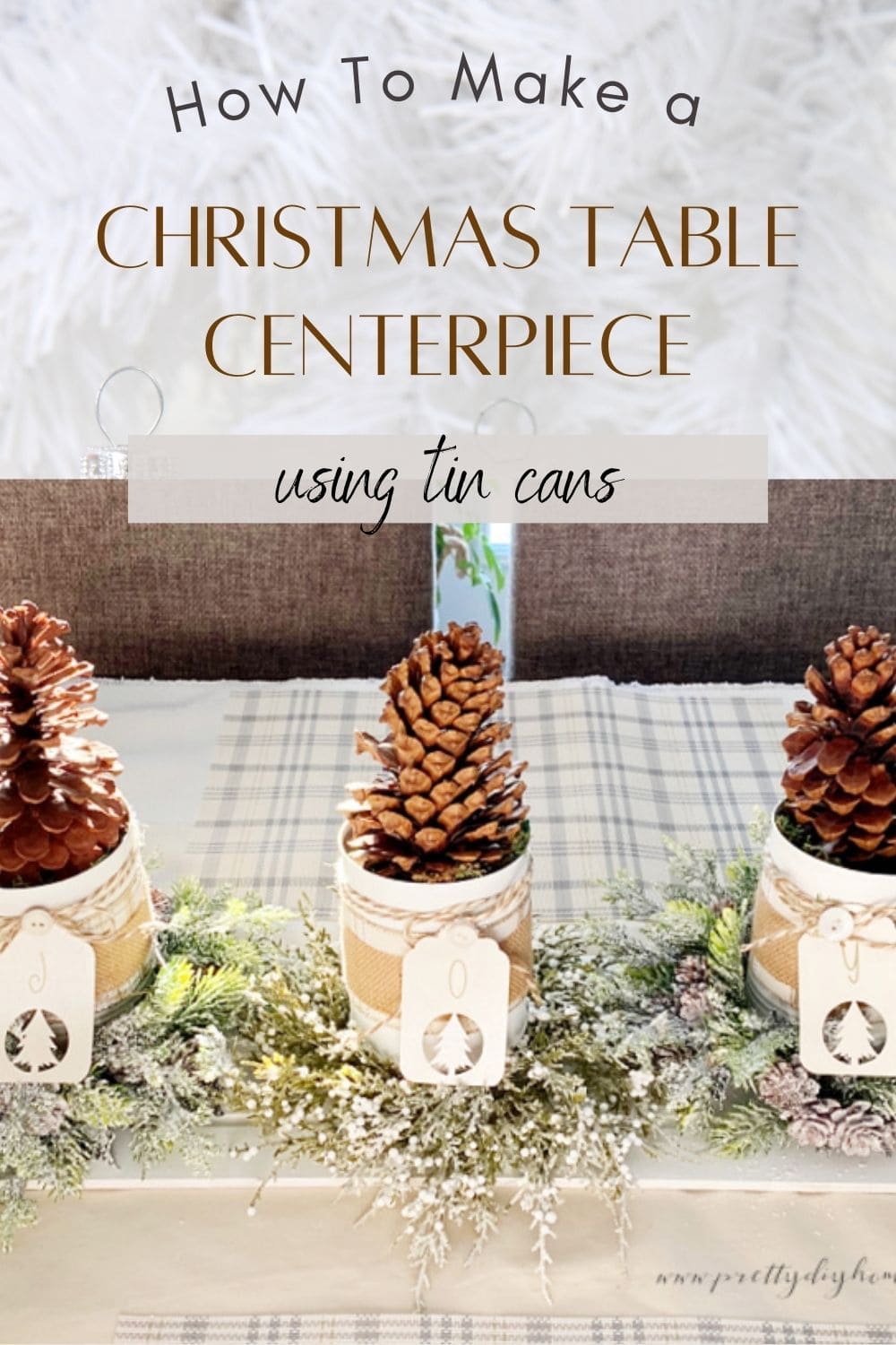 Tin Can Christmas Craft - Pretty DIY Home